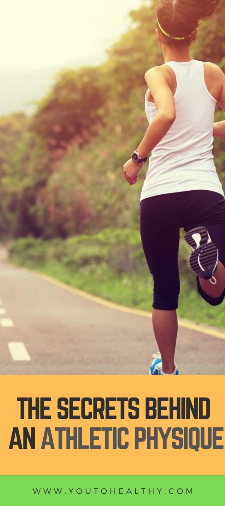 The Secret Behind an Athletic Physique - YOUTOHEALTHY