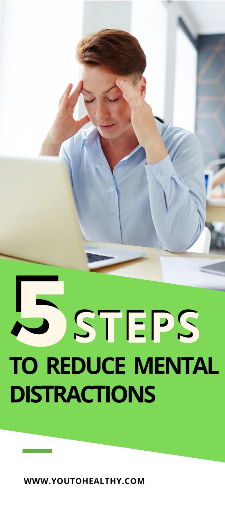 How to Reduce Mental Distractions? - YouToHealthy