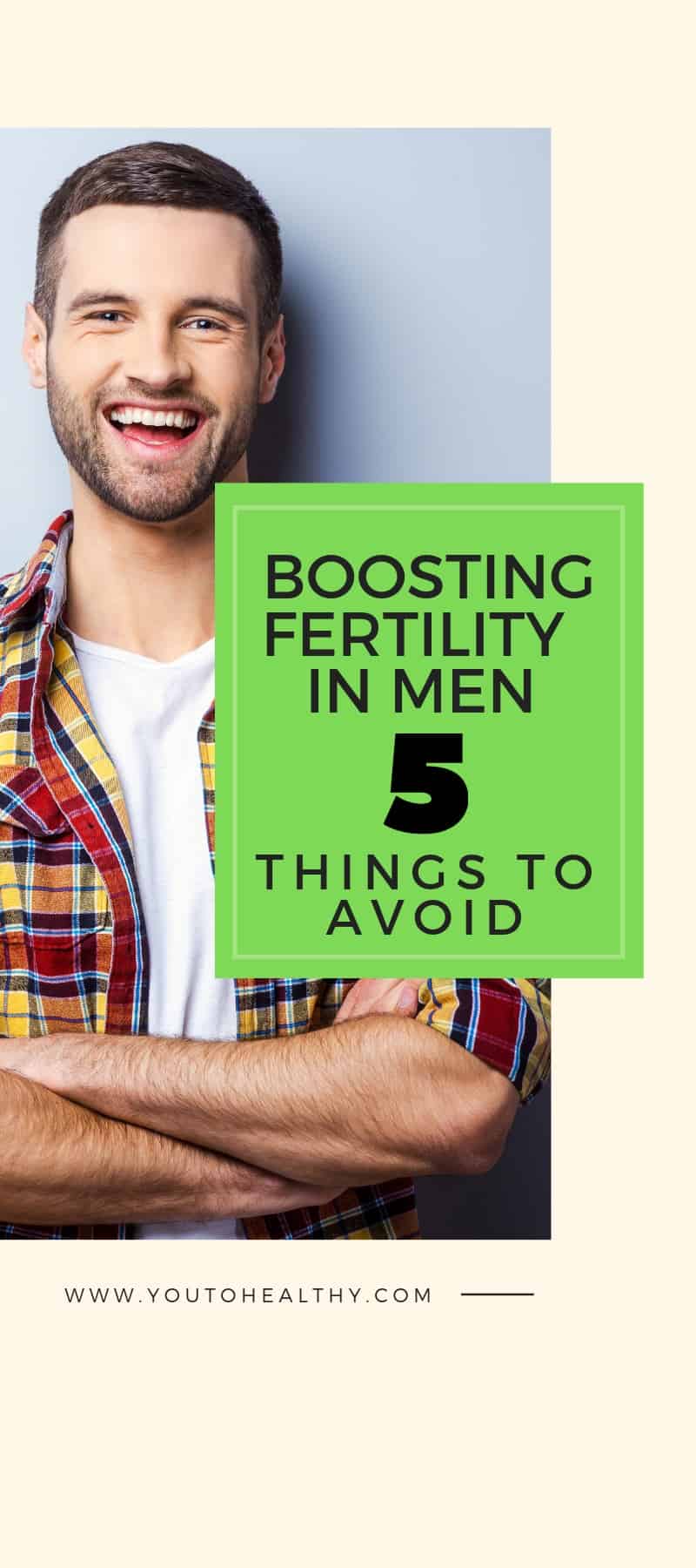 Boosting Fertility in Men: 5 Things to Avoid - YouToHealthy